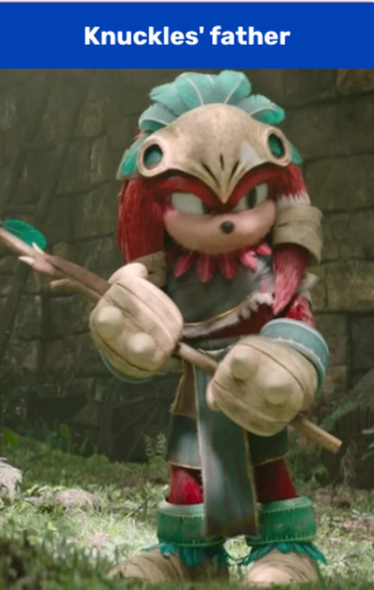 why does knuckles father look like knuckles in a costume | Fandom
