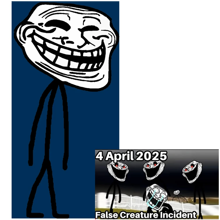 4 April 2025, False Creature Incident | Fandom