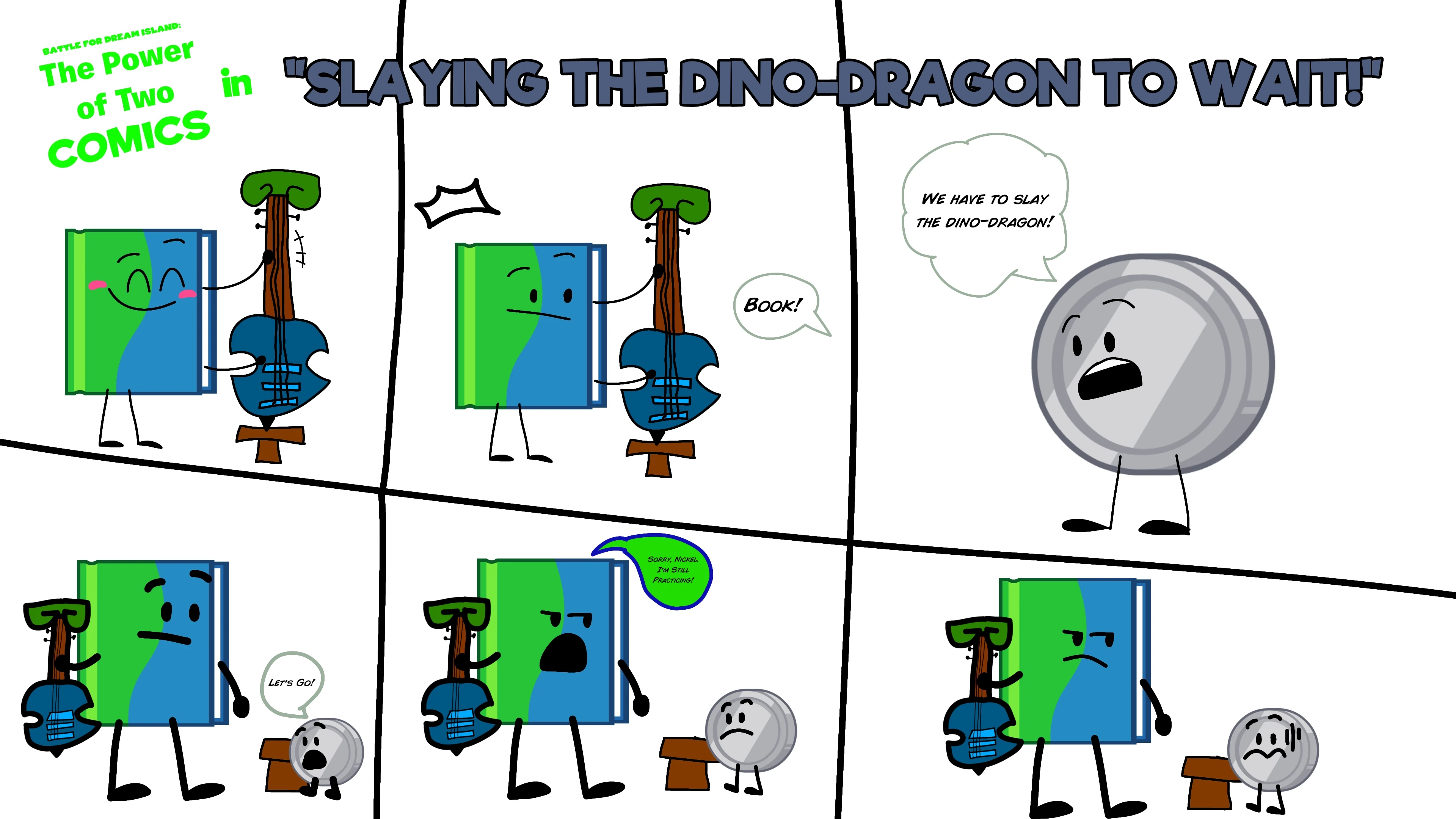 I made a TPOT comic called "Slaying the Dino-Dragon to wait!" | Fandom