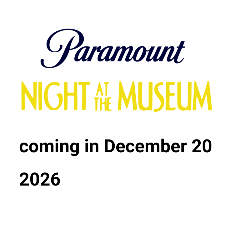 Paramount Night at the Museum Coming in December 20 2026 | Fandom