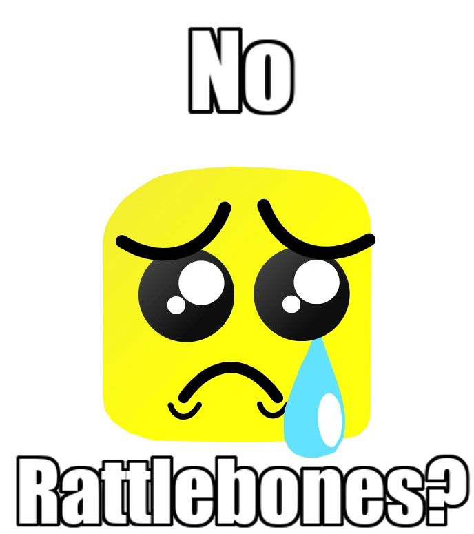No Rattlebones? | Fandom