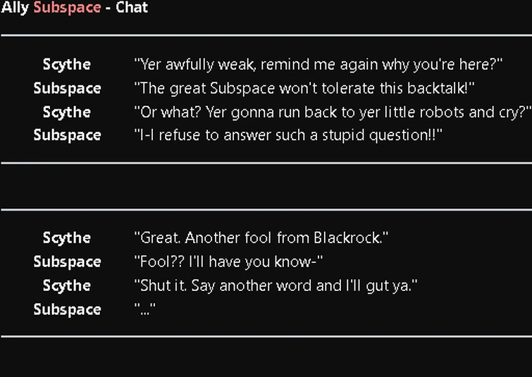 My hatred of Scythe leaving my body the moment she slanders Subspace in the ally dialogue: | Fandom