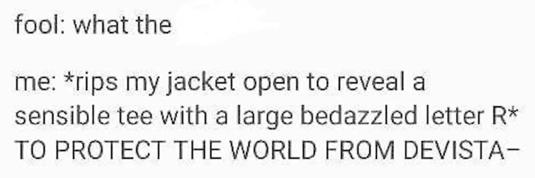 TO PROTECT THE WORLD FROM DEVASTATION | Fandom