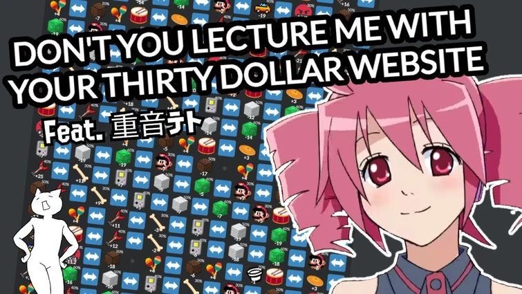 Bro i swear thirty dollar website users are talented and crazy af | Fandom