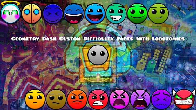 Geometry Dash Custom Difficulty Faces with Lobotomies v8 is released ...
