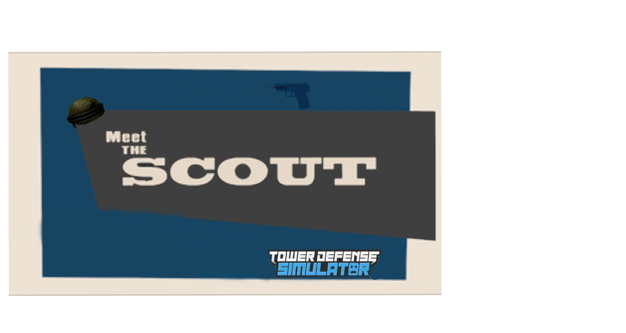 Meet the scout (Tower defense simulator) | Fandom