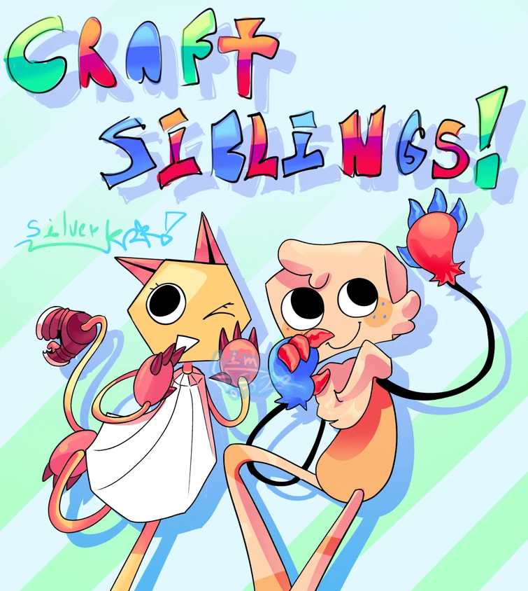 It’s them craft siblings! | Fandom