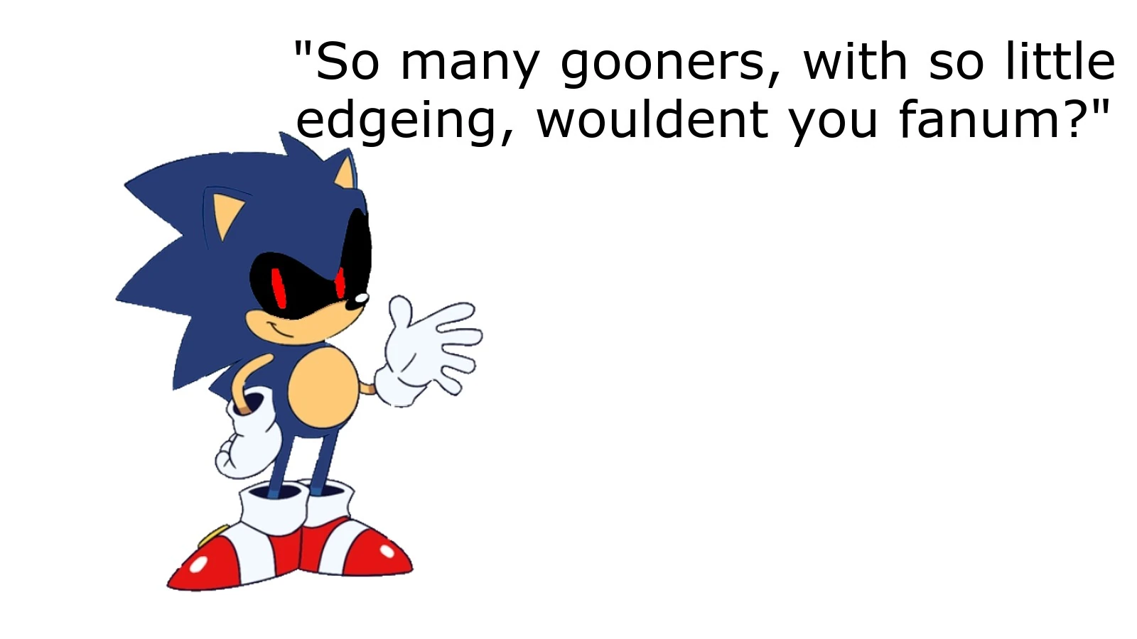 my copy of sonic.exe ain't right | Fandom