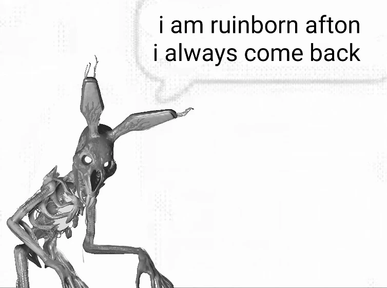 i am ruinborn afton i always come back | Fandom