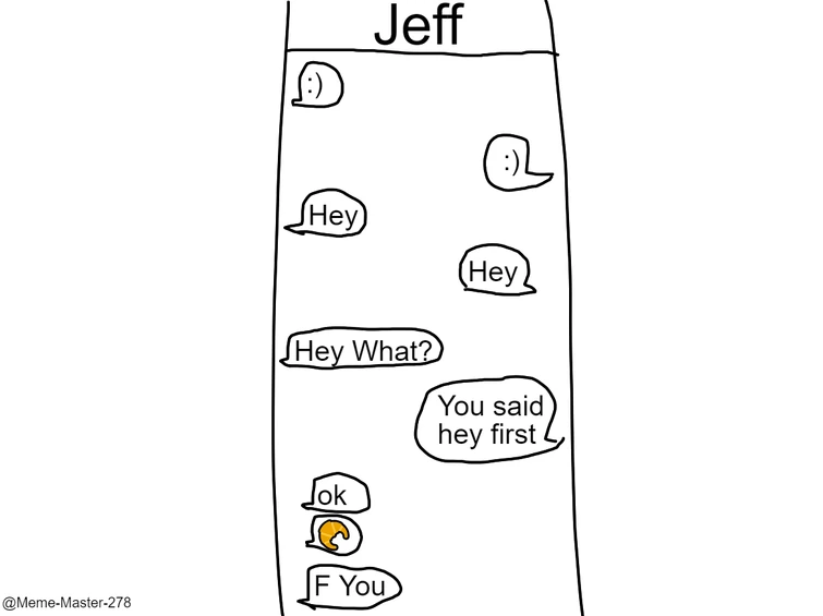 well uh, that was a little rude jeff | Fandom