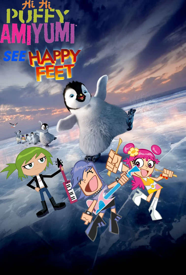 What If Idea: HHPAY/Hi Hi Puffy AmiYumi See Happy Feet TV Special. | Fandom