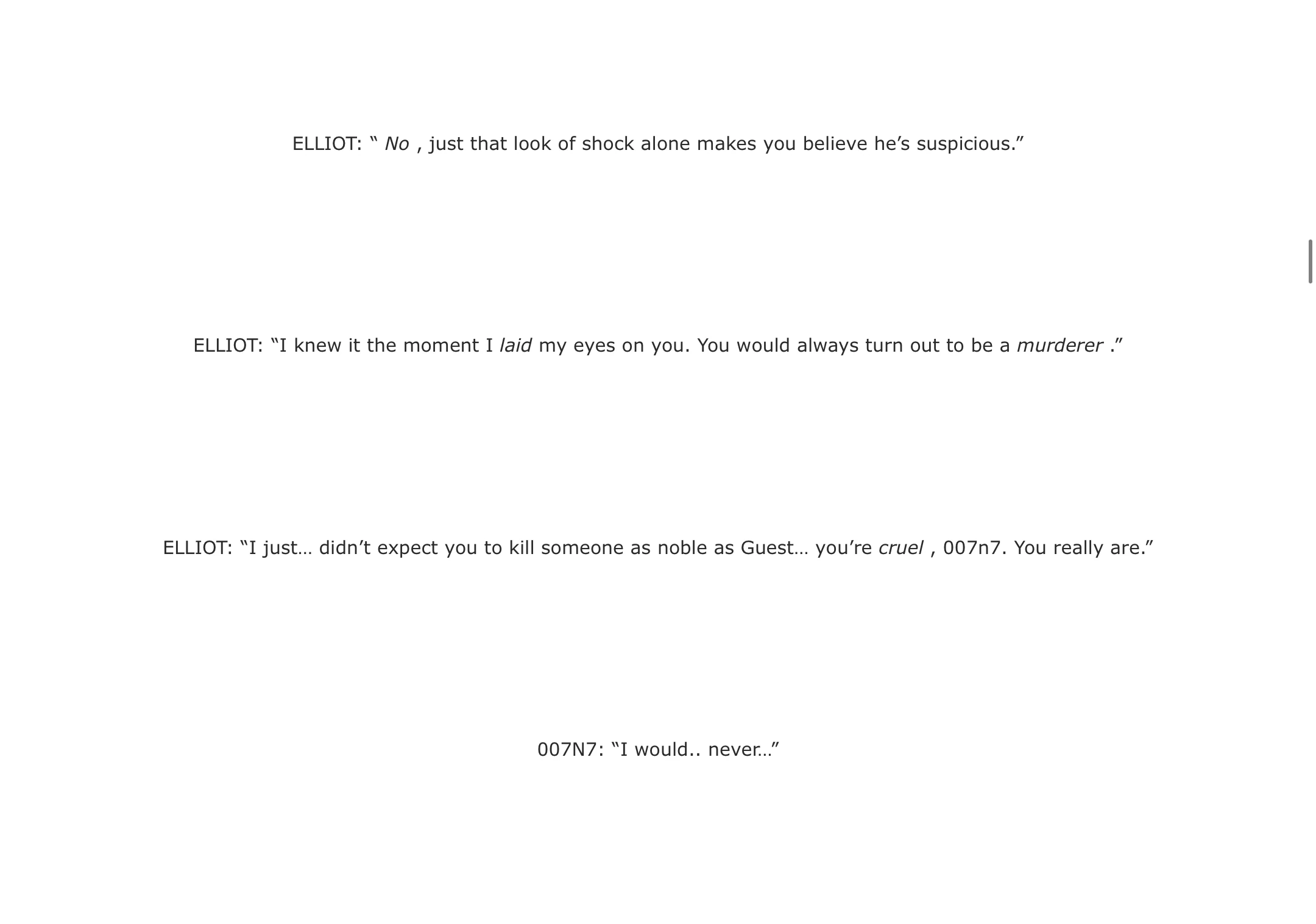 Tiny pet peeve regarding Elliot | Fandom