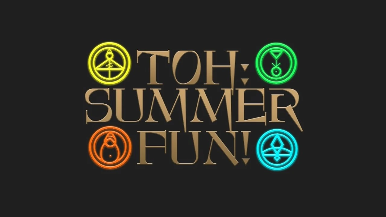 TOH SUMMER FUN | Fandom