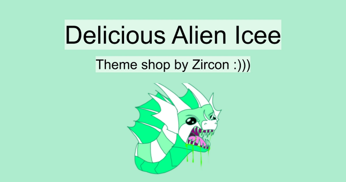 ALIEN ICEE THEME SHOP! | Fandom