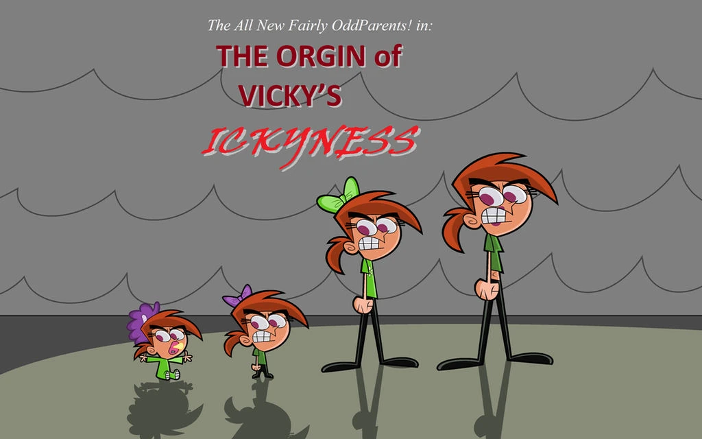 The Origin of Vicky's Ickyness | Fandom