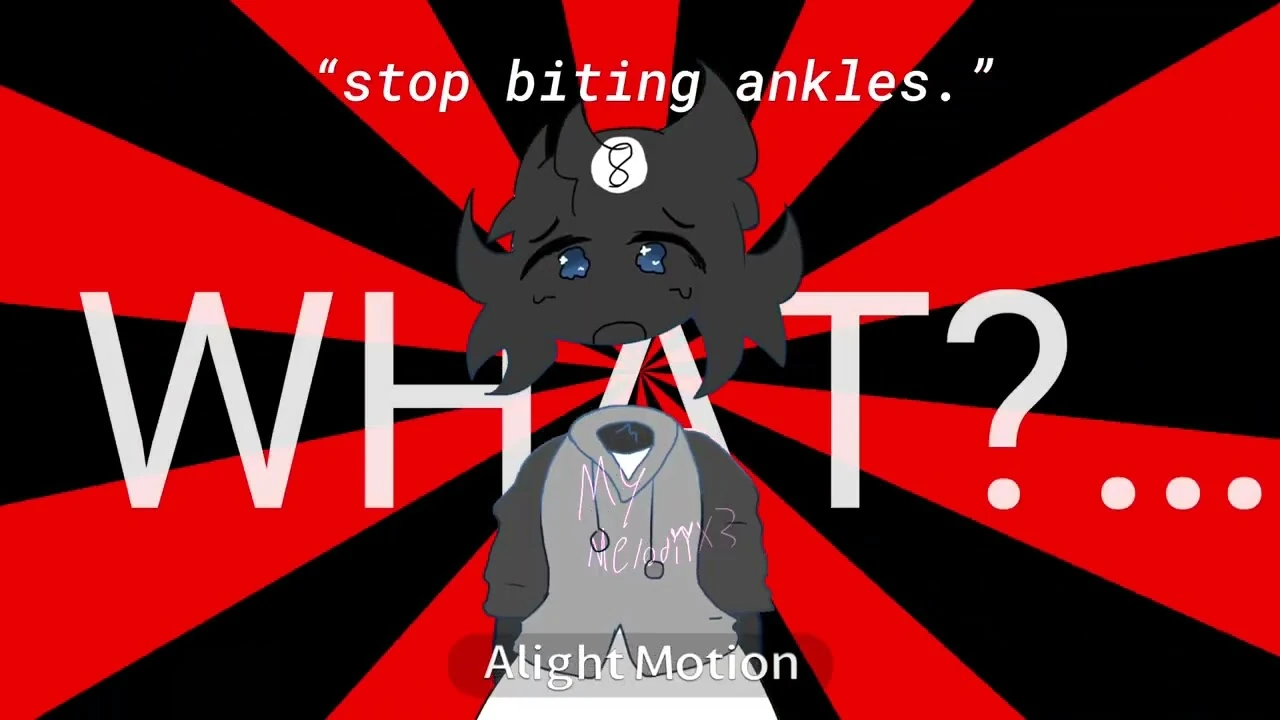 toodles when you tell her to stop biting peoples ankles | Fandom