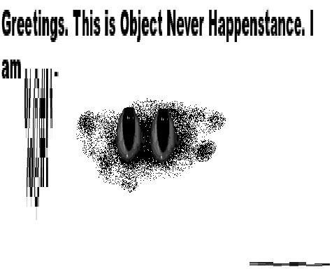 Object Never Happenstance 1: SIMON | Fandom