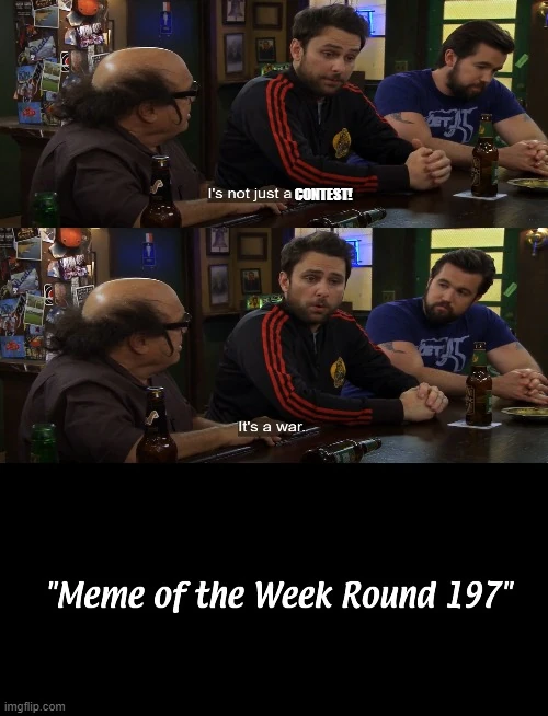 🤣[Meme of the Week Contest] Round 197 | Fandom