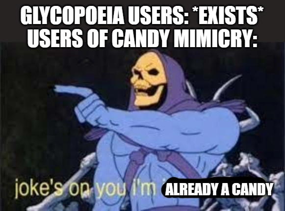 Already a Candy/Sweets. Meme I made | Fandom