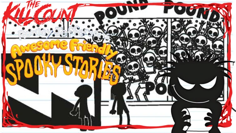 Fanmade Kill Counts (NEVER-EVER EDITION #3) #5: Rowley Jefferson's ...