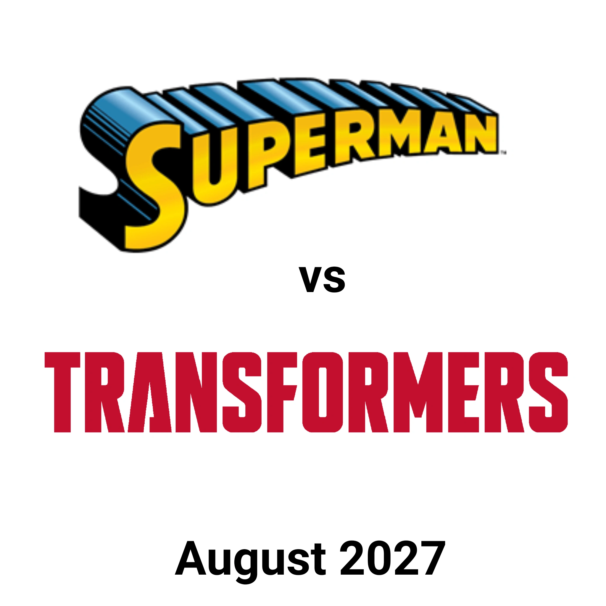 Superman vs. Transformers (2027) | Fandom