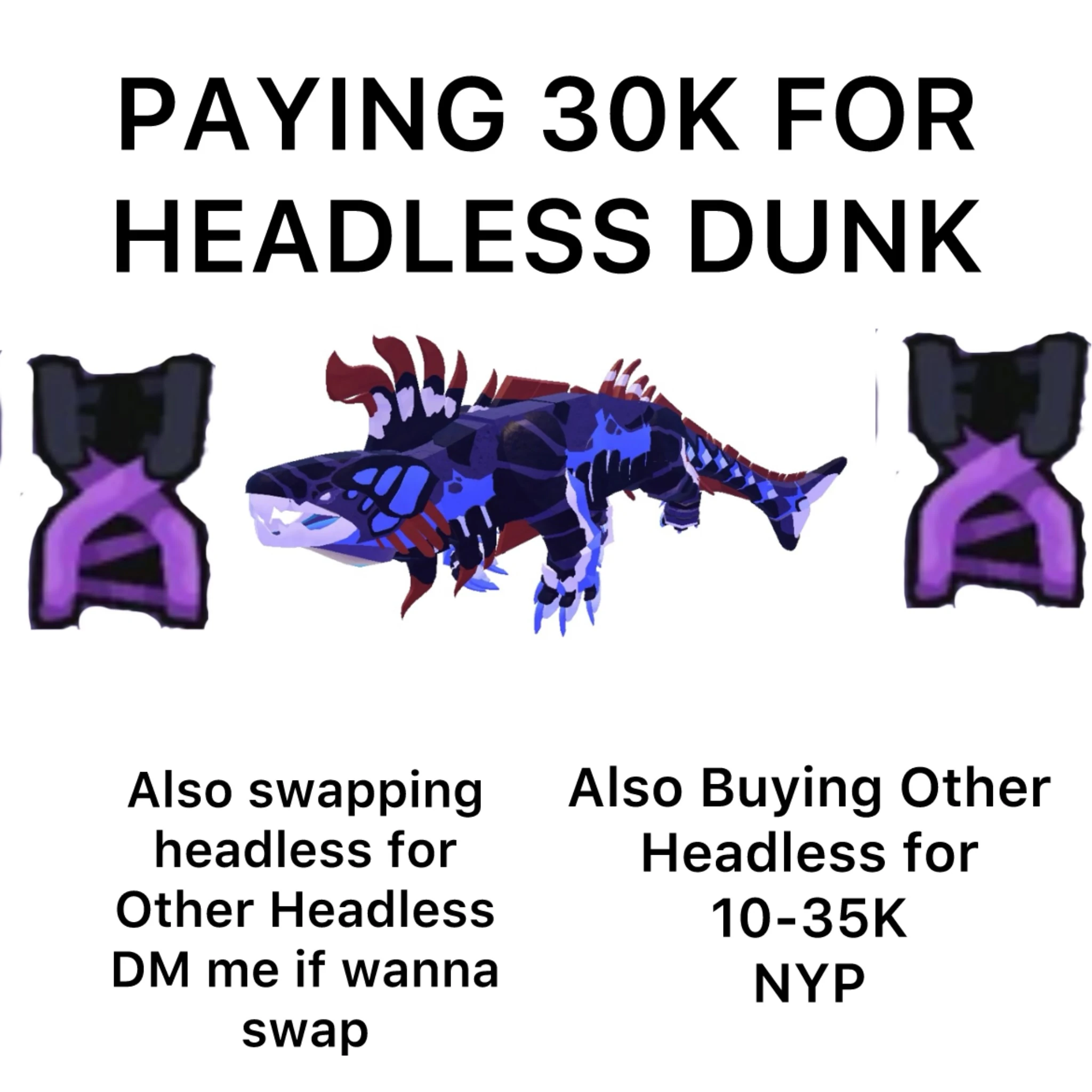 Swapping and buying headless | Fandom