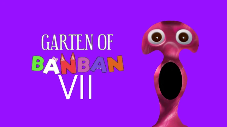 Garten Of Banban 7 Banner (Remastered) | Fandom