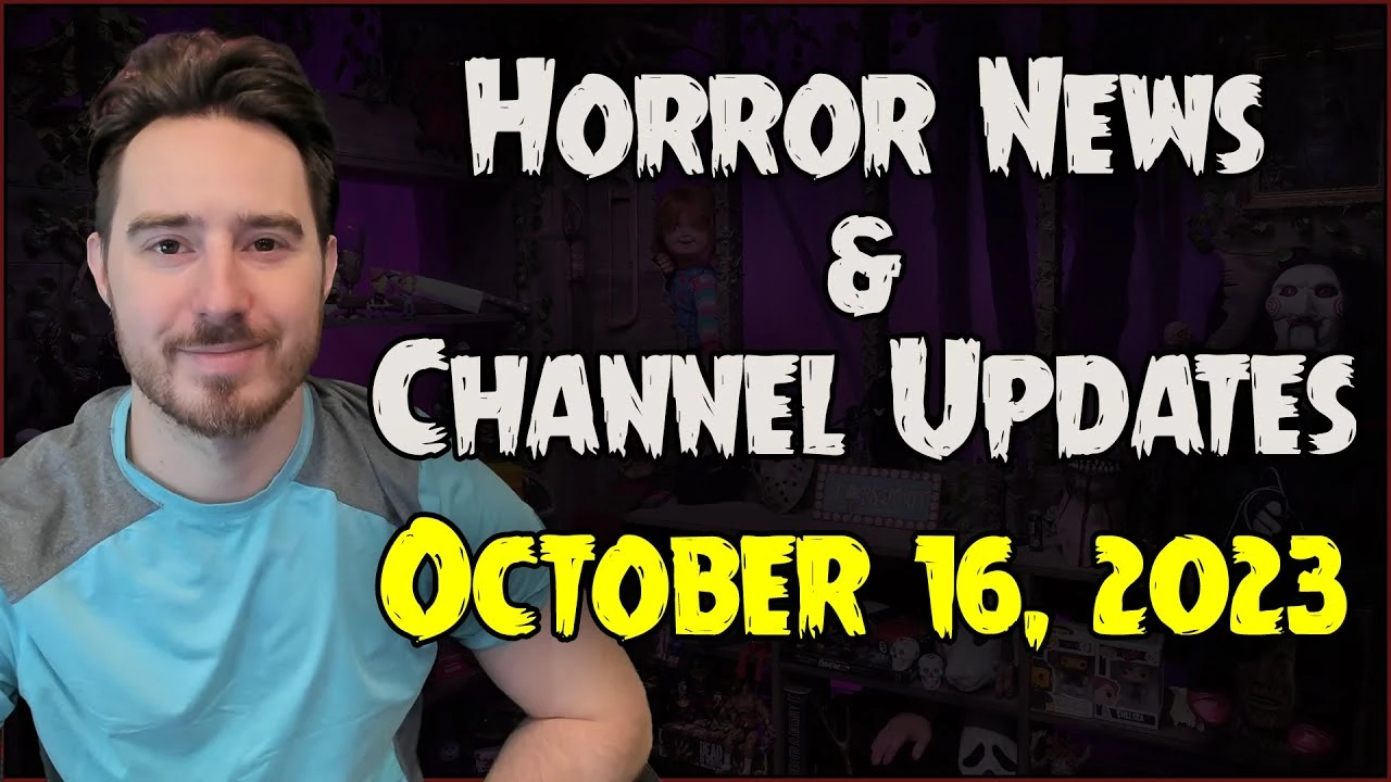 Horror News & Channel Updates - October 23, 2023 | Fandom