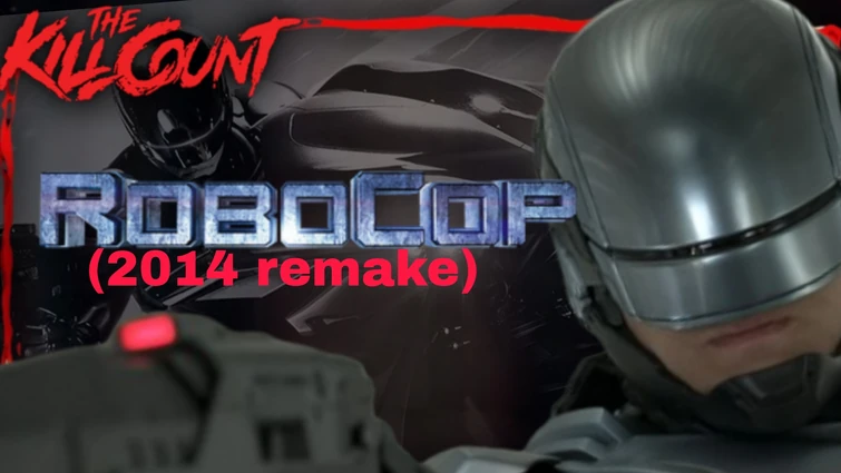 Robocop(2014 reboot) kill count | Fandom