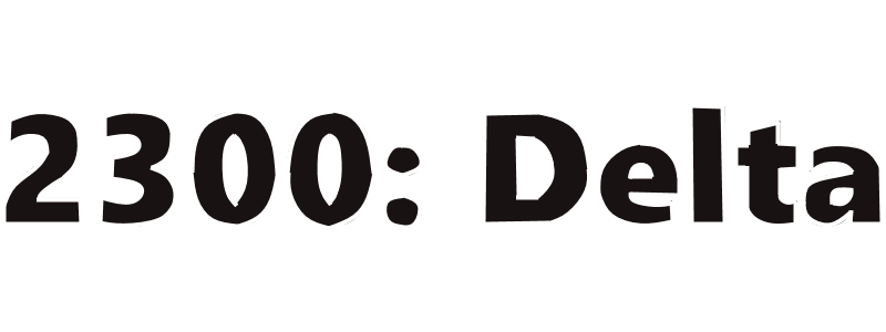 2300: Delta is coming BACK! | Fandom