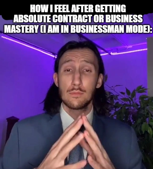 Businessman feel. Meme I Made | Fandom