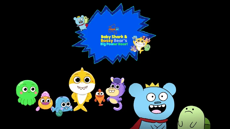 Baby Shark & Bossy Bear's Big Movie Power Hour | Fandom