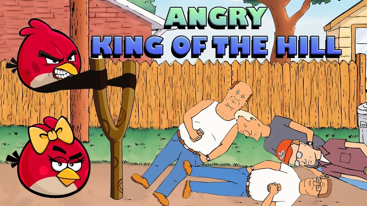 Angry king of the hill(angry birds meet king of the hill) | 3LAMESTUDIO ...
