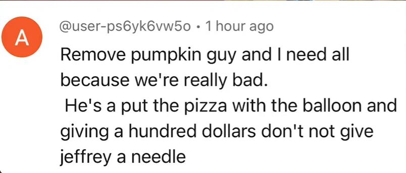 pumpkin guy sounds like a one time character for halloween | Fandom