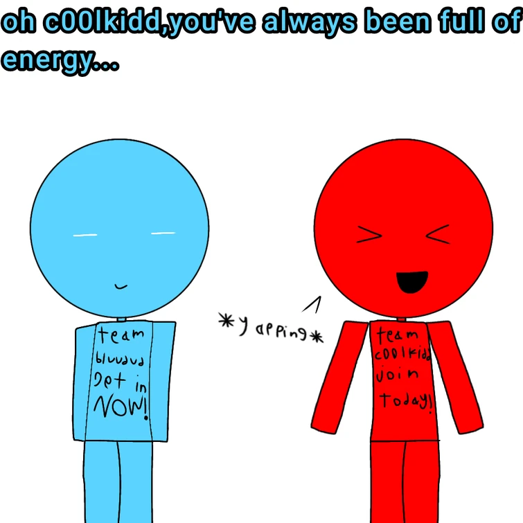 This is supposed to be a sad bluudud and c00lkidd comic lol "Now that you're gone..." | Fandom