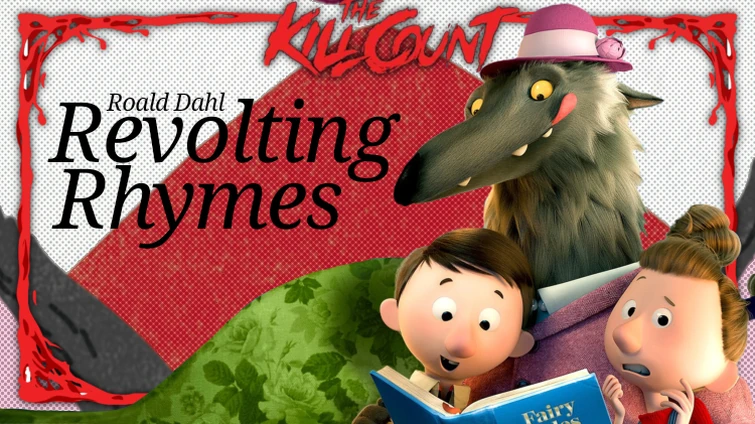 Revolting Rhymes [2016] Kill Count | Fandom