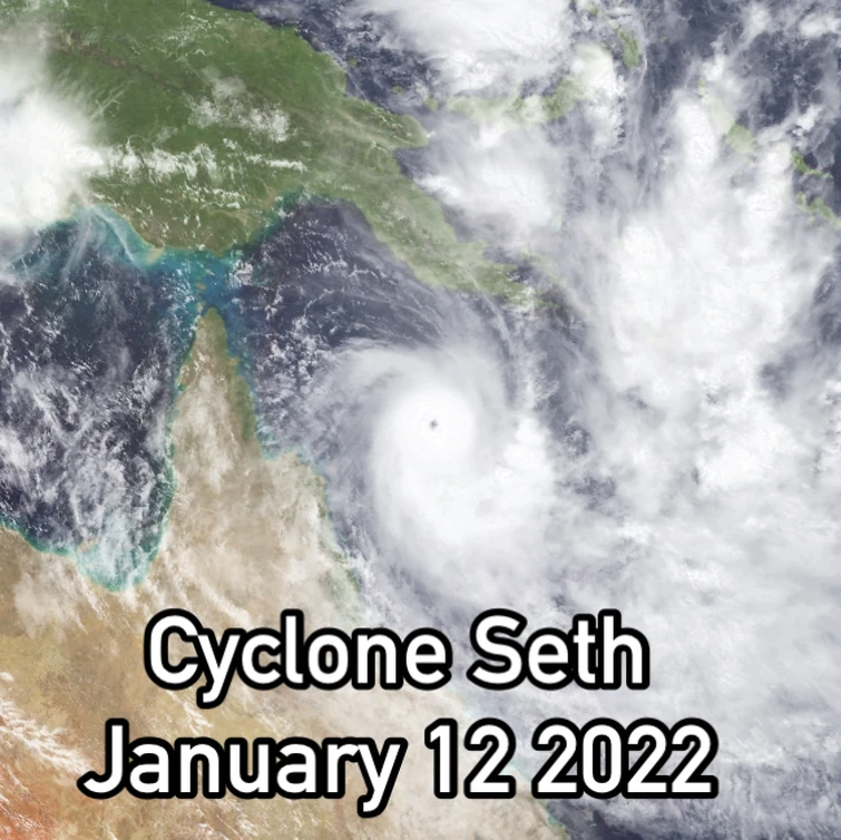 Cyclone Seth December 31 2021 - January 16 2022 | Fandom