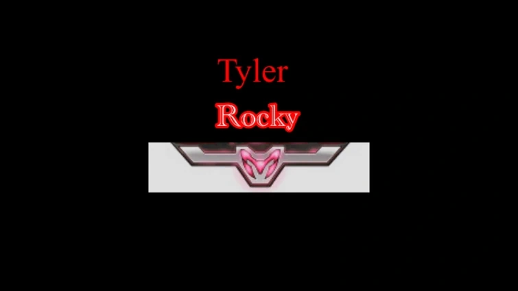 Tyler Rocky (Live Action TV Series Title) | Fandom
