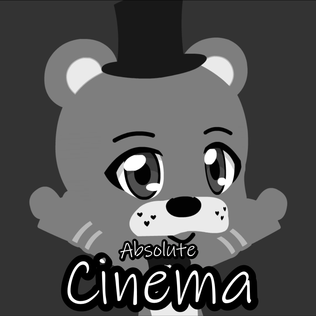 Absolute Cinema, but with the main characters from Fazbear & Friends ...