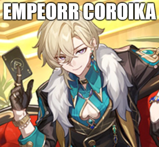 i found the emperor coroika of hsr | Fandom