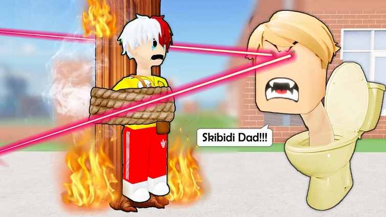 Skibidi Dad!!! | Fandom