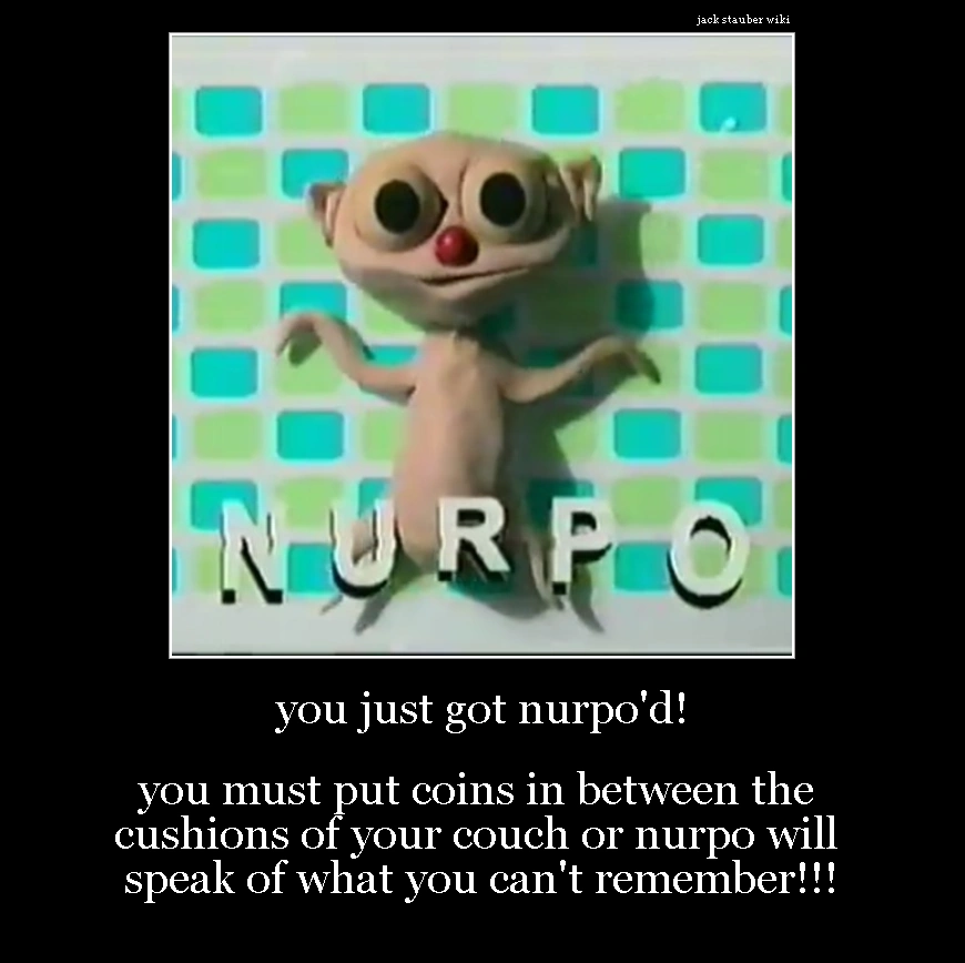 you got nurpo'd | Fandom