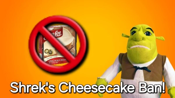 SML Idea: Shrek's Cheesecake Ban! | Fandom