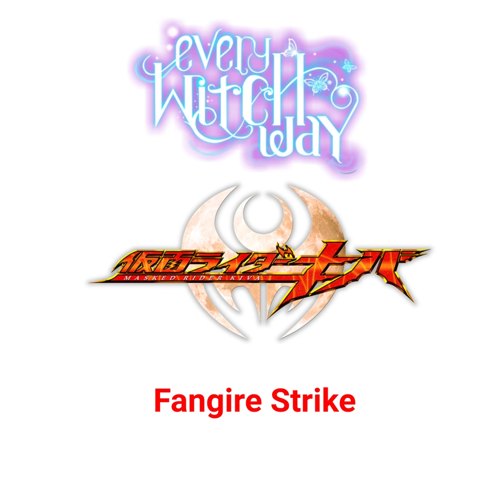 Every Witch Way/Kamen Rider Kiva: Fangire strike | Fandom