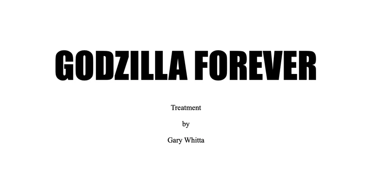 Godzilla Forever was one of the pre-2014 American Godzilla scripts that ...