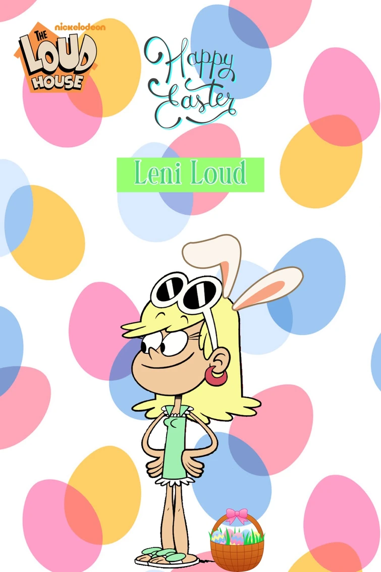 Leni Loud Easter poster | Fandom