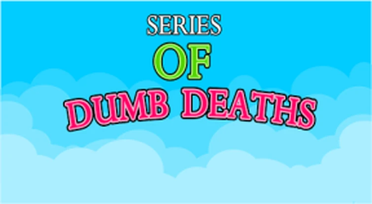 I found that dumb ways to die bootleg | Fandom