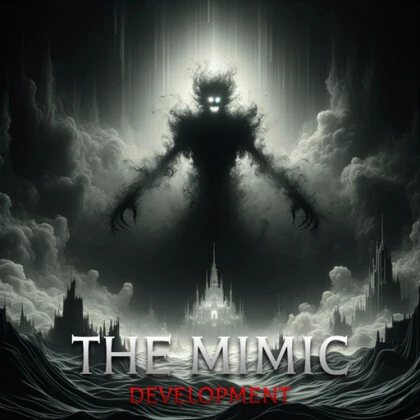 The Mimic [Development] | Fandom