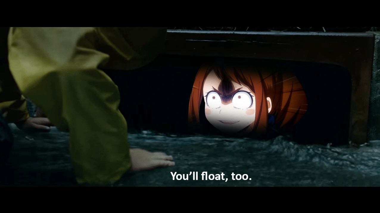 You'll float too | Fandom