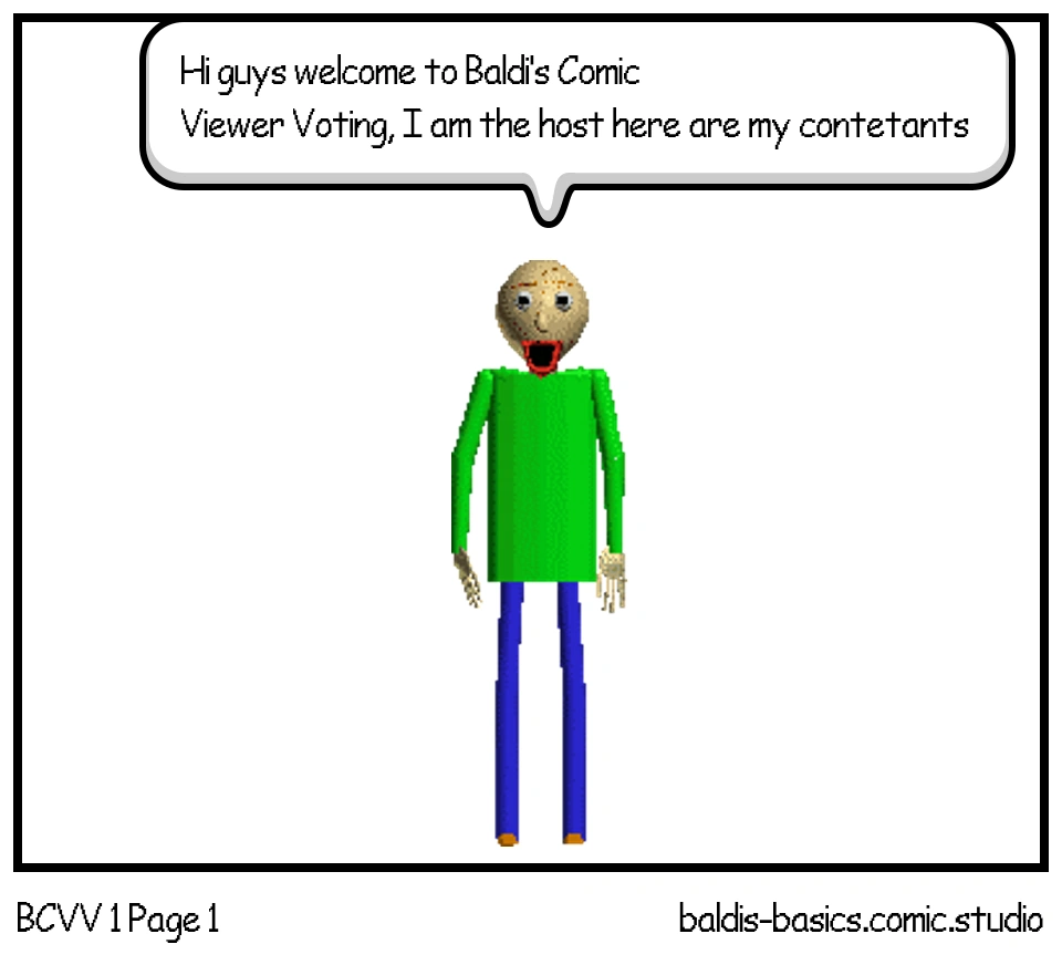 Baldi's Comic Viewer Voting #1: We Just Began I Gues | Fandom